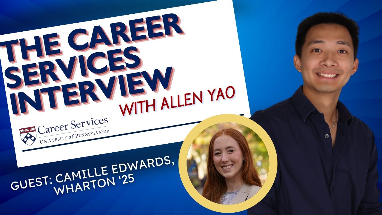 The Career Services Interview: Camille Edwards (Wharton '25) - YouTube