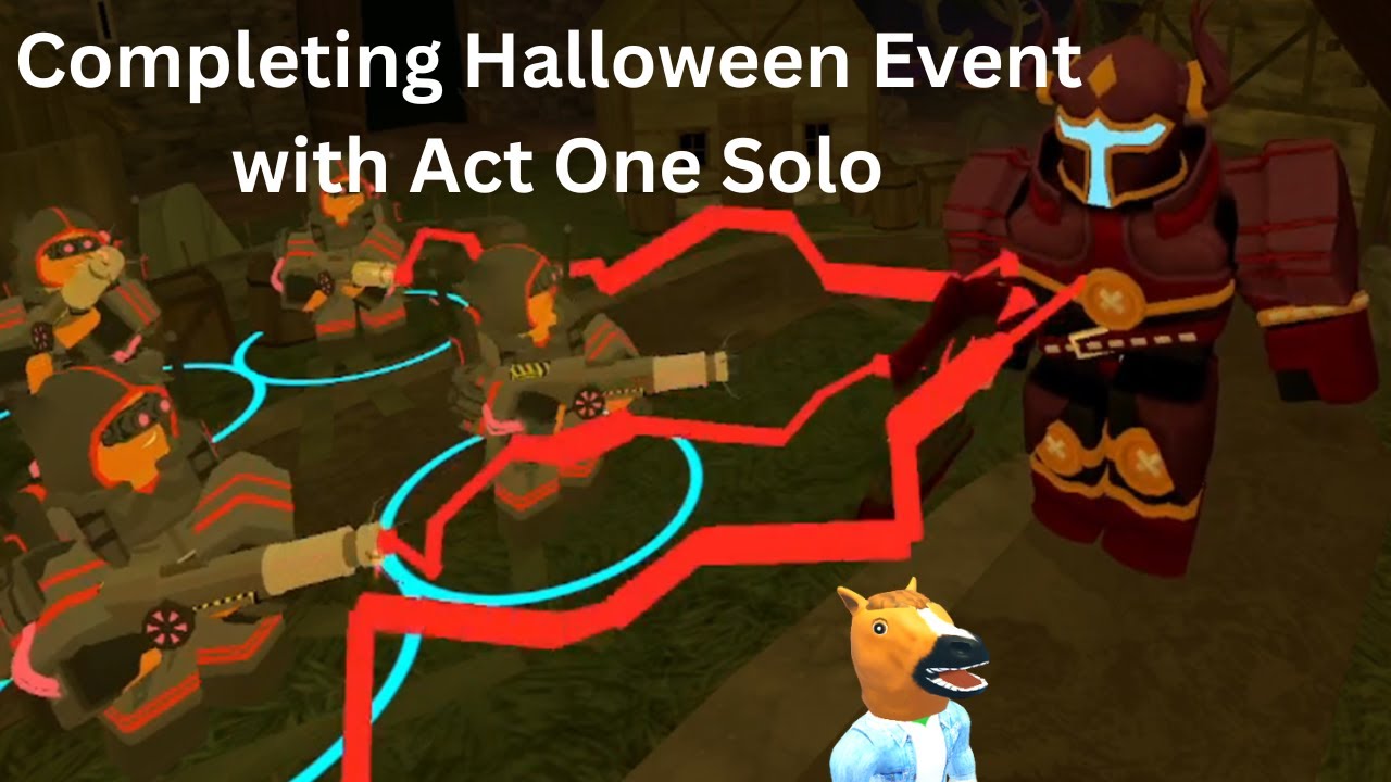 Completing Halloween Event with Act 1 solo in Tower Defense Simulator ...