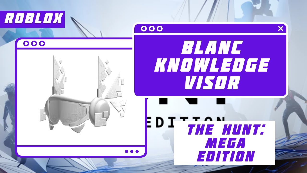 🥽How to get the 'Blanc Knowledge Visor' | The Hunt: Mega Edition | Roblox - YouTube