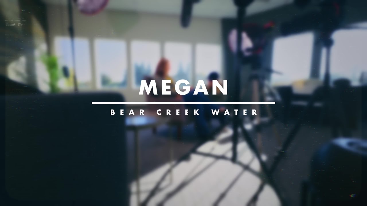 Megan's Story | Bear Creek Water - YouTube