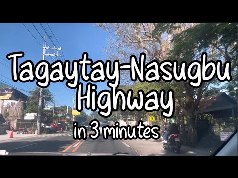 Tagaytay- Nasugbu Highway in 3 minutes - YouTube