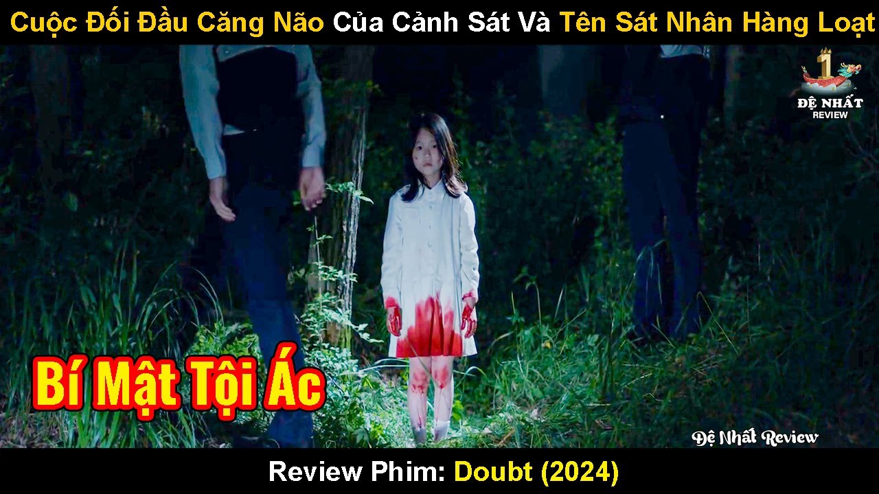 Cuộc Đối Đầu Căng Não Của Cảnh Sát Và Tên Sớt Nhân Hàng Loạt | Review Phim: Doubt (2024) - YouTube