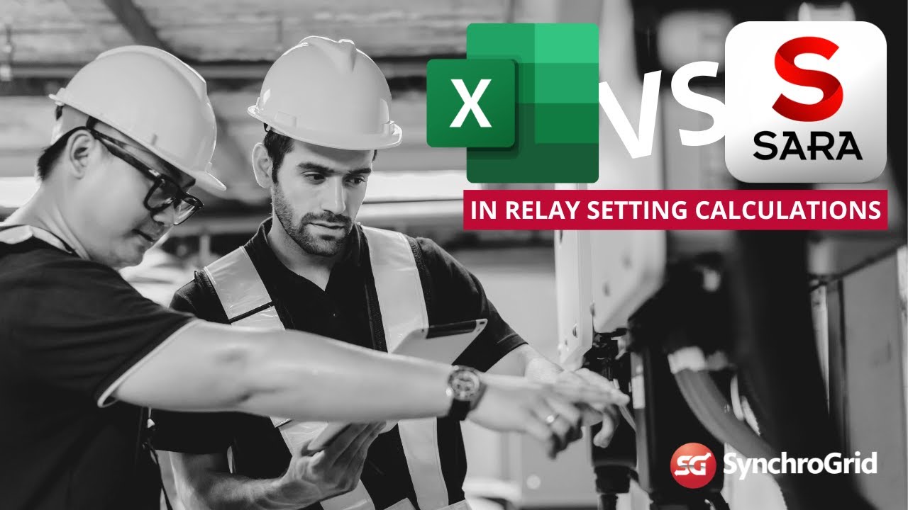 Boosting Operational Efficiency: SARA vs. Excel in Relay Setting ...