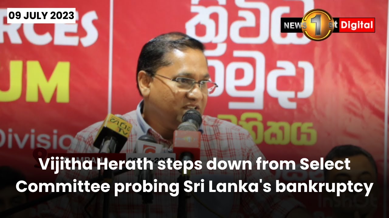 Vijitha Herath steps down from Select Committee probing Sri Lanka's ...