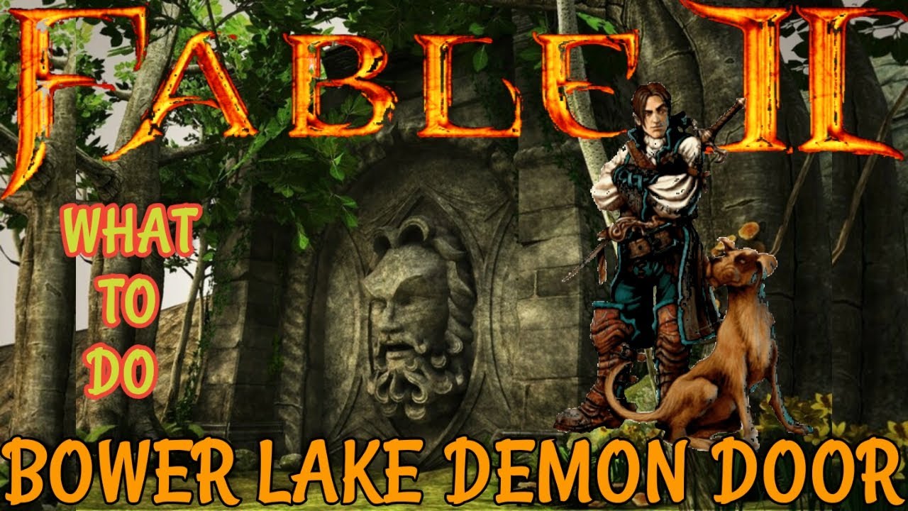 Fable 2 - Bower Lake Demon Door - YouTube