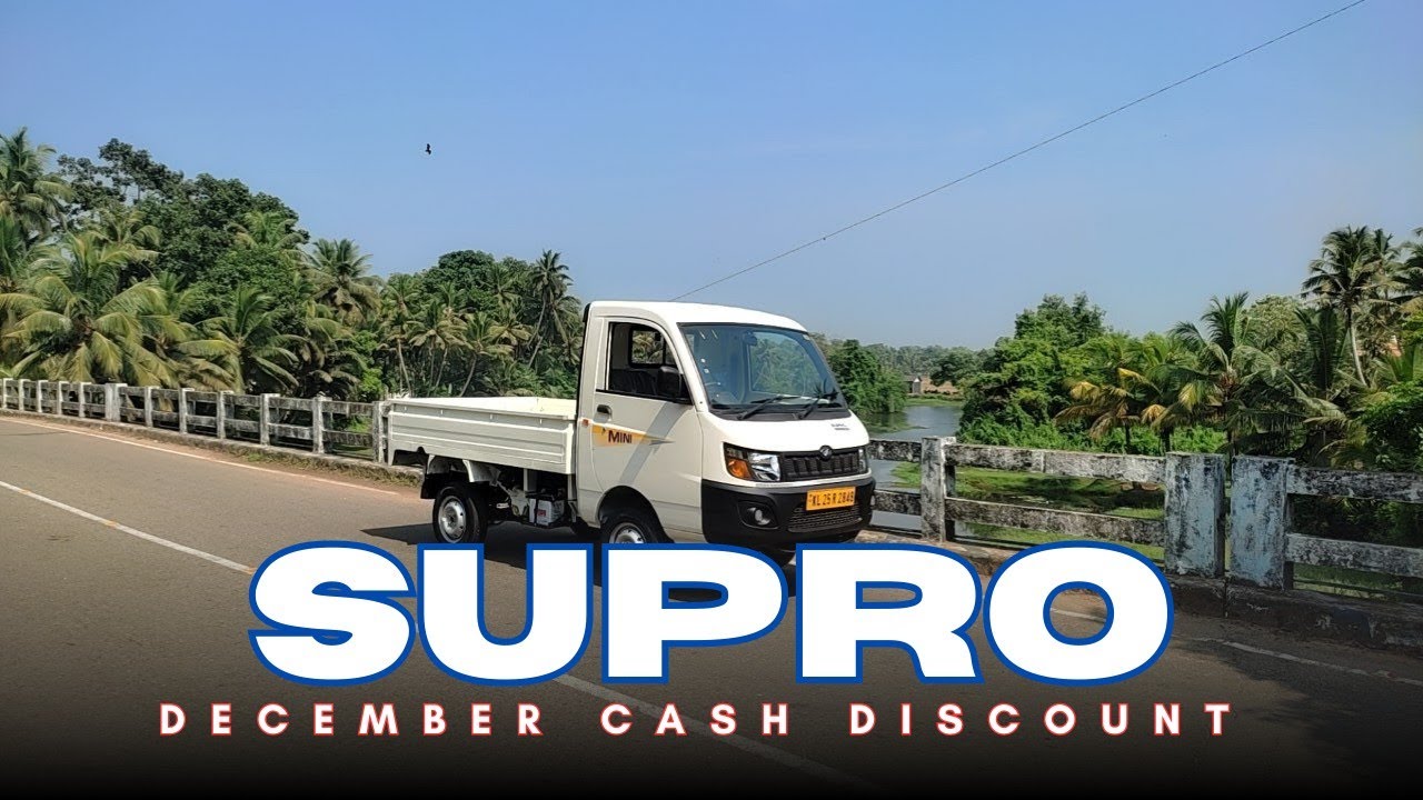 Mahindra Supro December offer | Supro Mini | Supro Maxi | Supro Excel ...