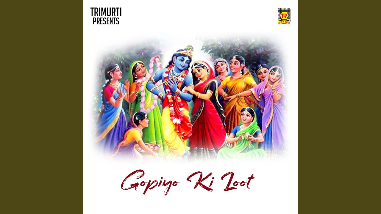 Gopiyo Ki Loot Part 1 - YouTube