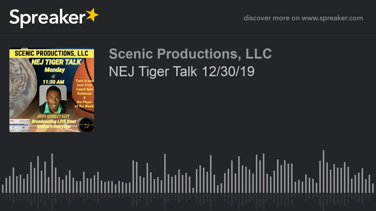 NEJ Tiger Talk 12/30/19 - YouTube
