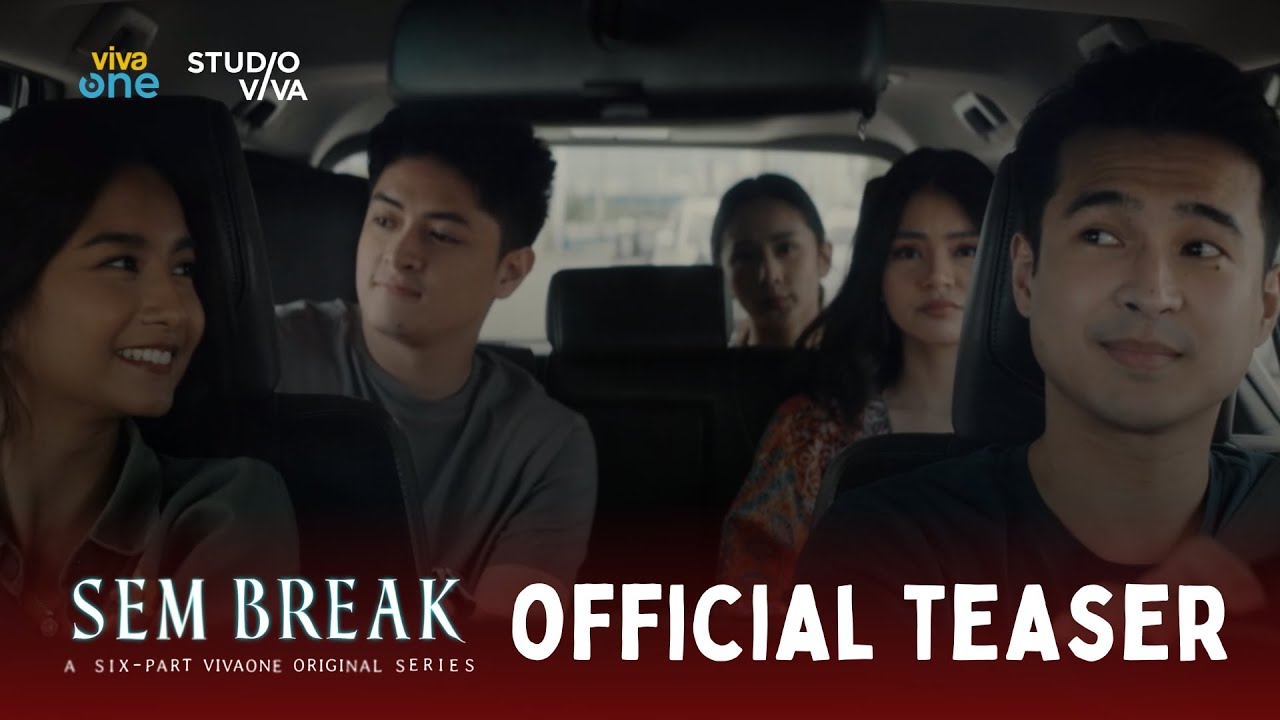 SEM BREAK OFFICIAL TEASER | Streaming this May 10 on Viva One | Studio ...