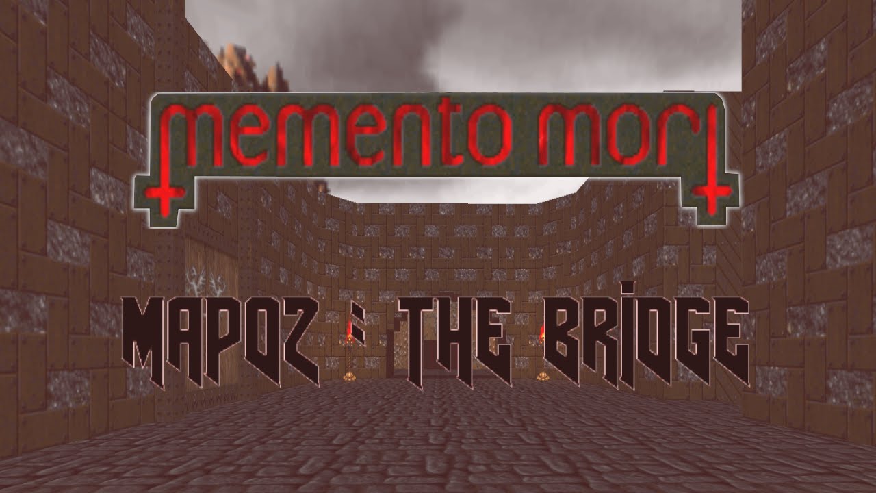Memento Mori | Map 2: The Bridge - YouTube