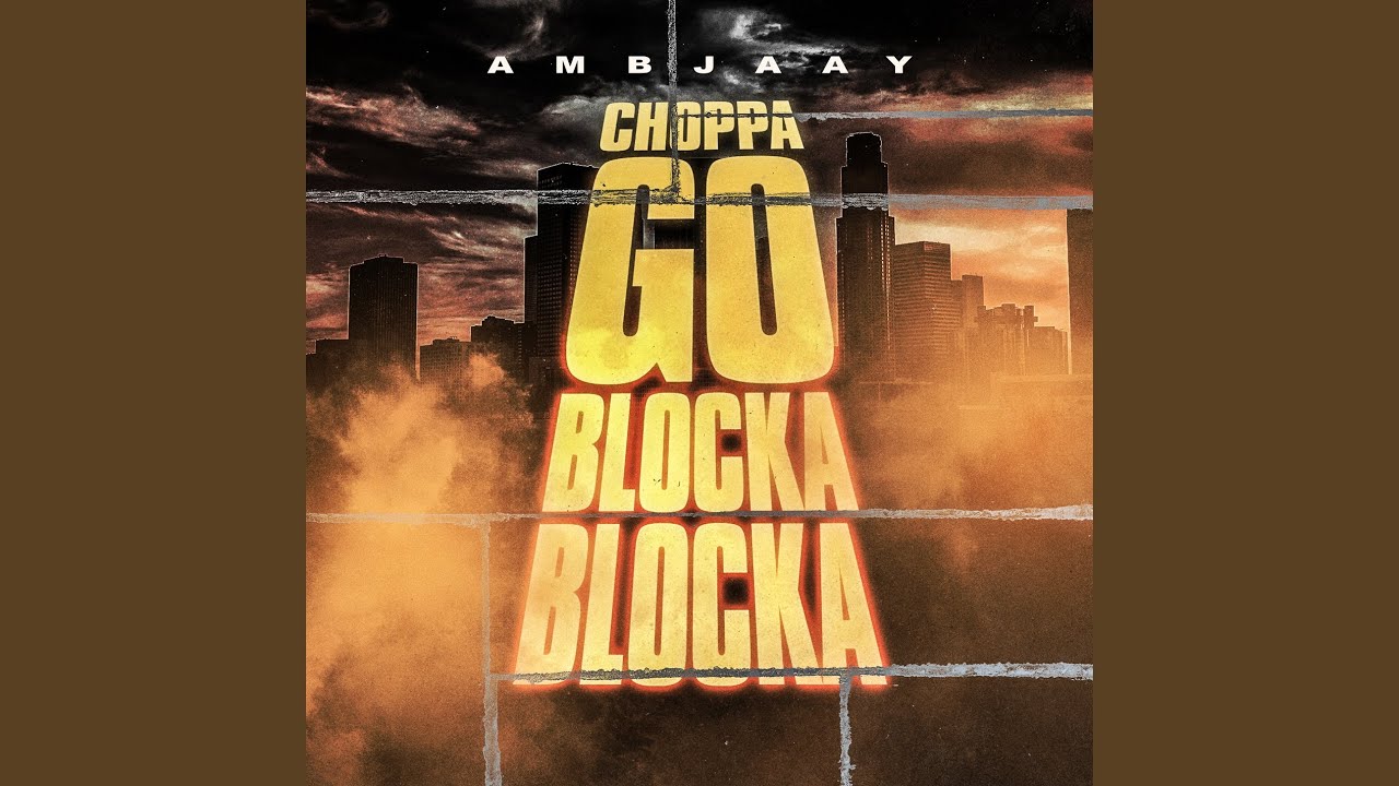 Choppa Go Blocka Blocka - YouTube