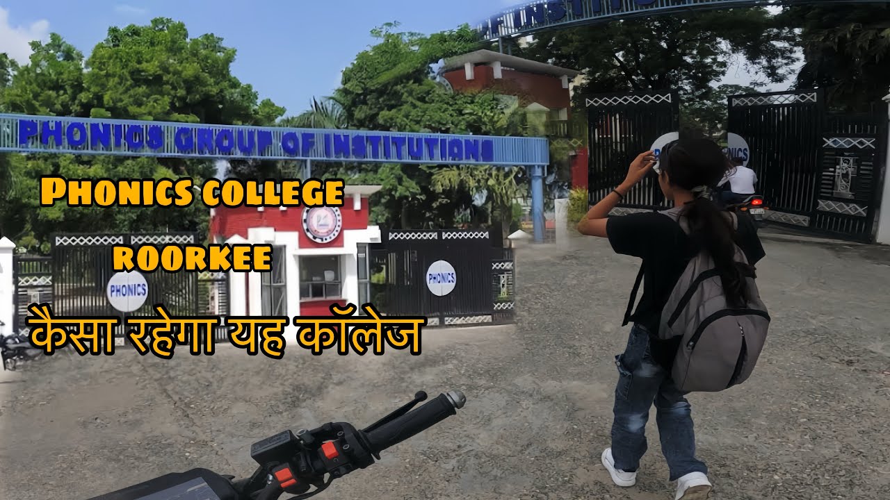 Phonics Group of Institutions, Roorkee Review | Btech Admission College ...