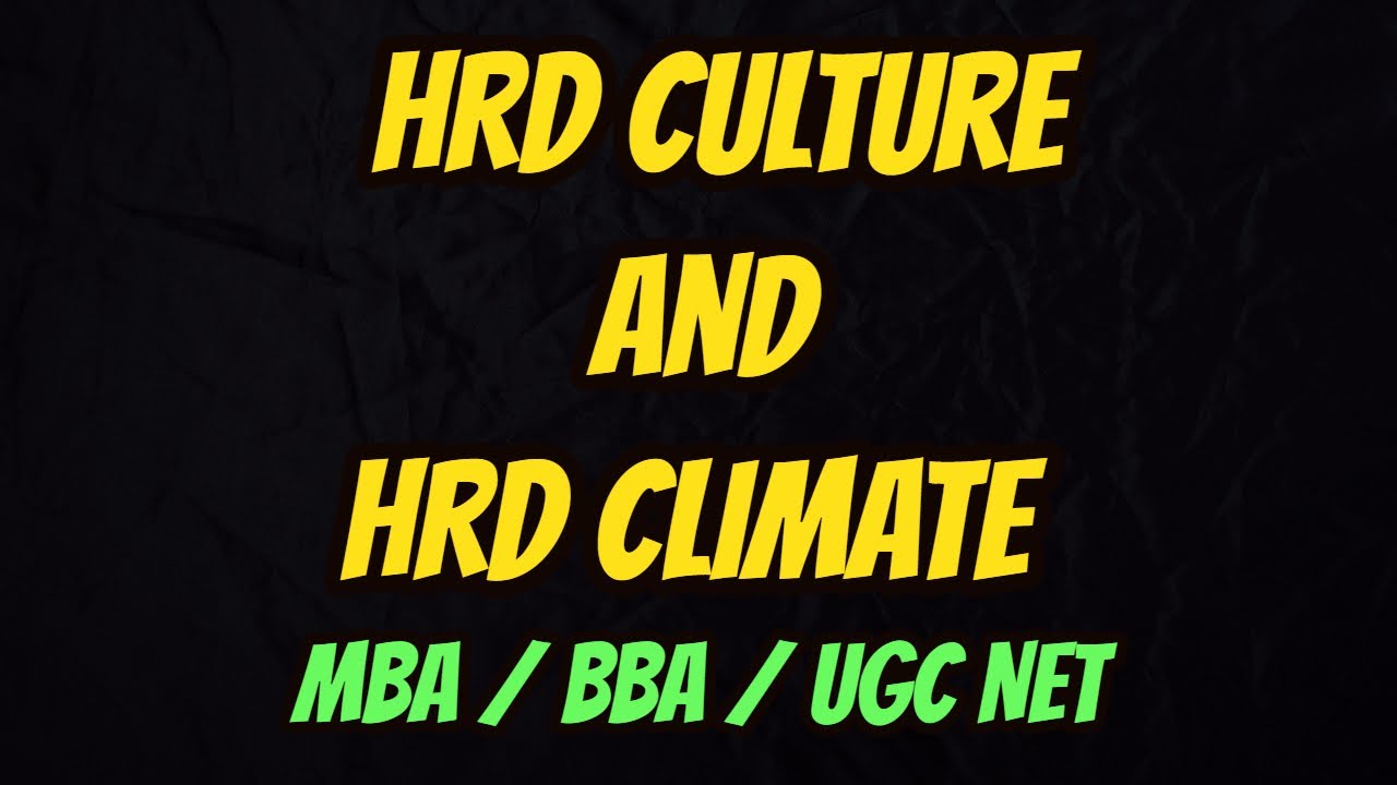 HRD 11: HRD Culture and HRD Climate - YouTube