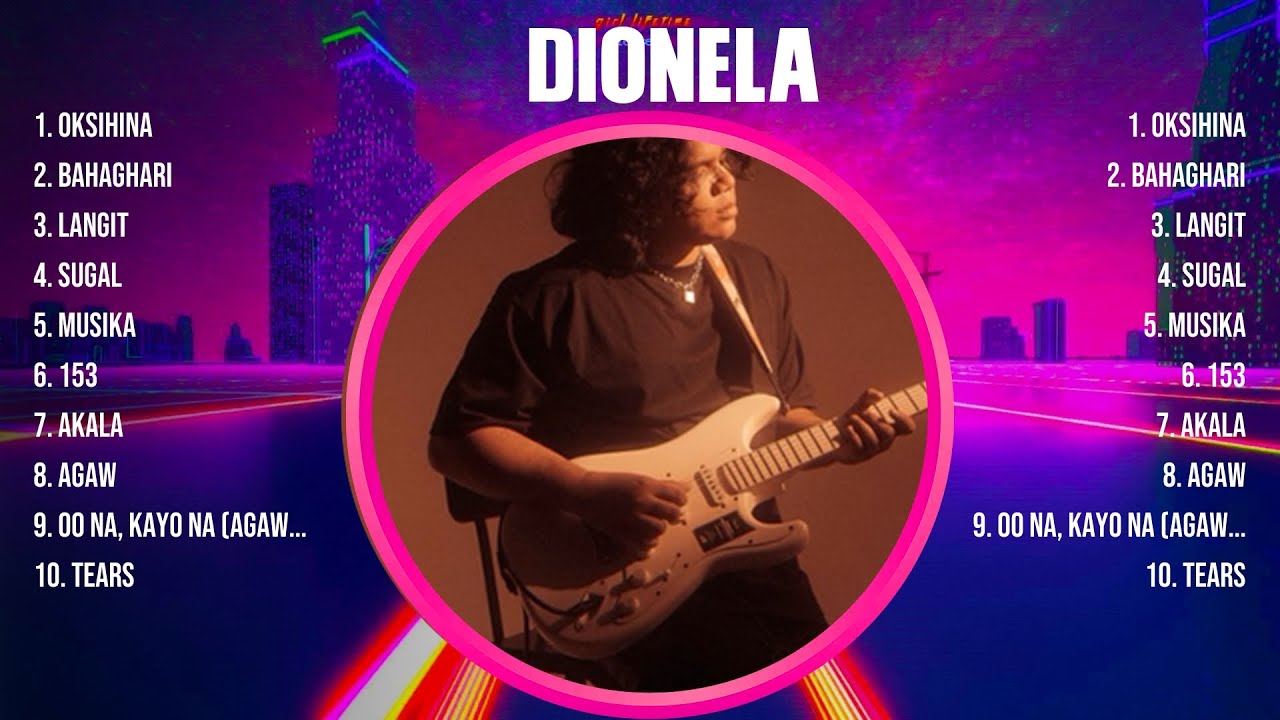 Dionela Greatest Hits ~ OPM 2024 🎵 Top OPM Songs 2024 - YouTube