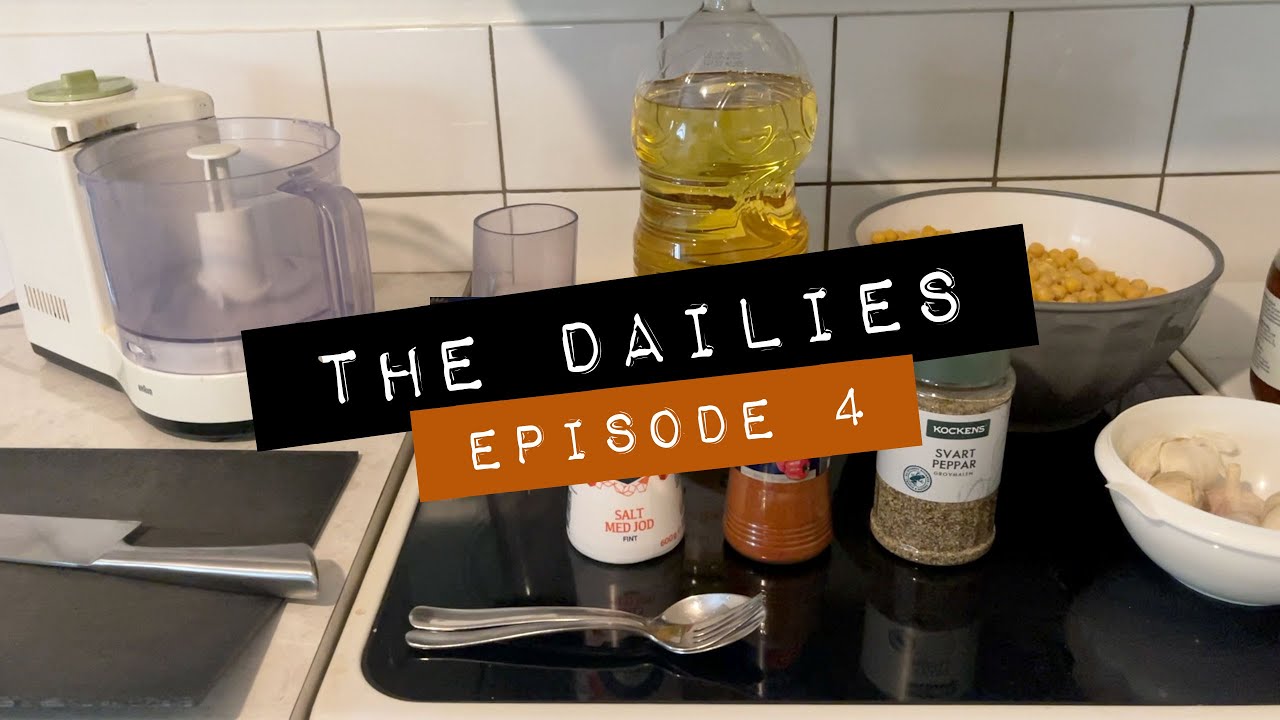 THE DAILIES (EP04): SHARING MY RECIPE FOR HUMMUS - YouTube