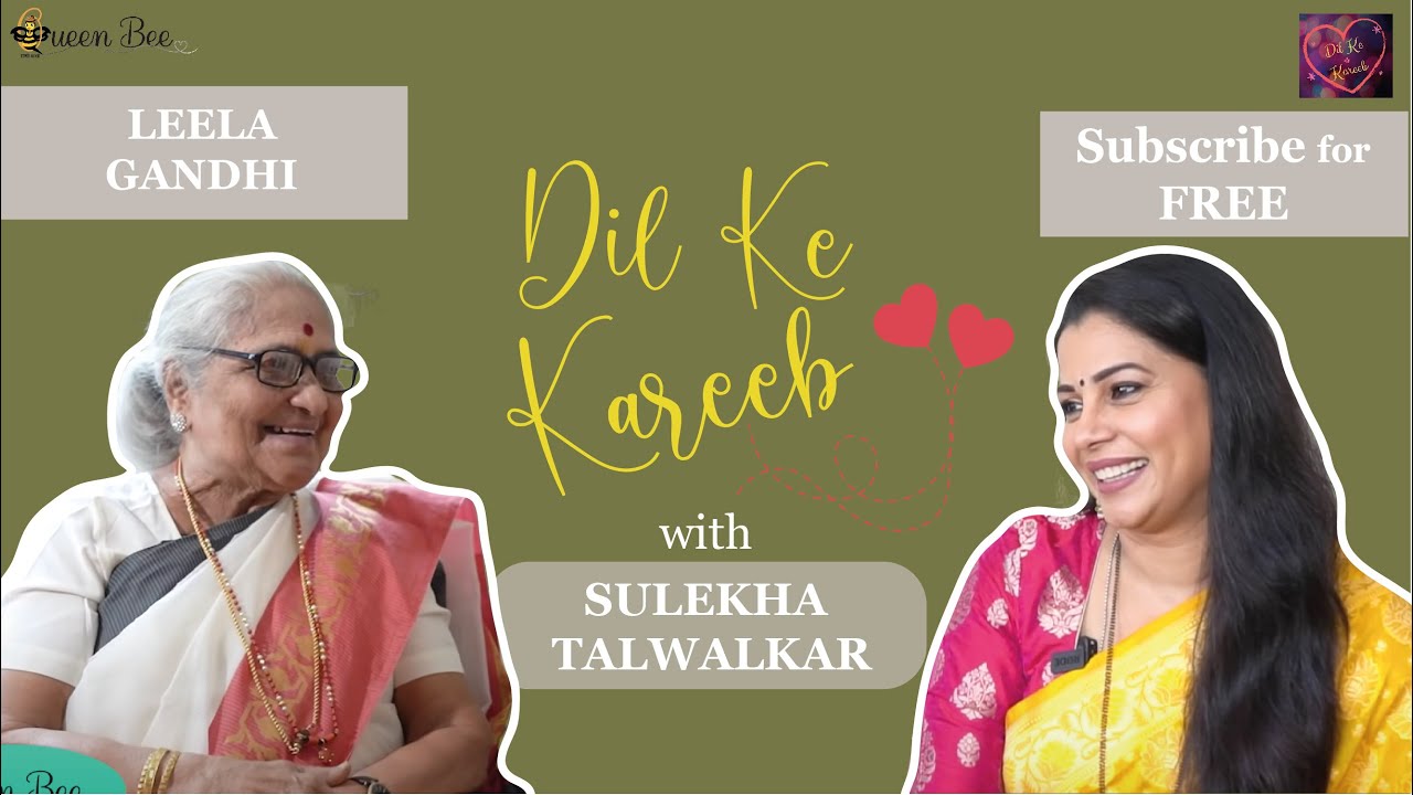 Graceful Leela Gandhi on Dil Ke Kareeb with Sulekha Talwalkar !!! # ...