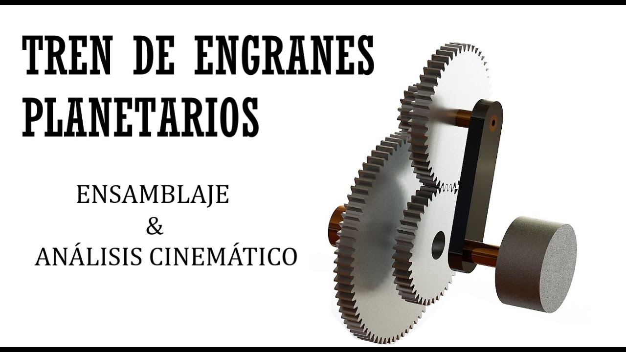 Tren de engranes planetarios | Análisis cinemático | SolidWorks - YouTube
