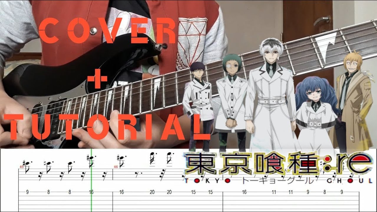 Tokyo Ghoul:Re Opening 2 - Katharsis / Cover Tab Tutorial (東京喰種:re TK ...