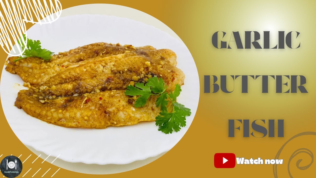 Garlic Butter Fish Recipe | Quick And Easy Fried Fish Fillet Recipe ...