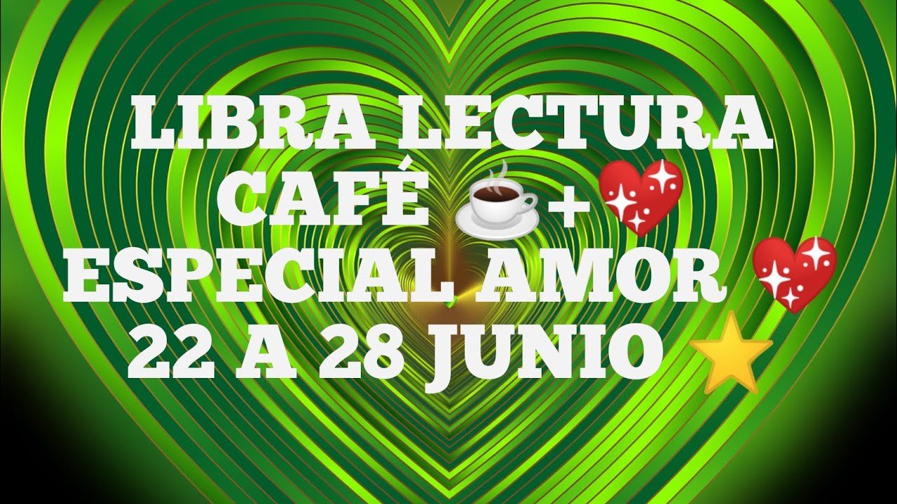 LIBRA LECTURA DEL CAFÉ ☕ ENCUENTRAS A TU ALMA GEMELA 💕 Y EX LE QUITAS ...