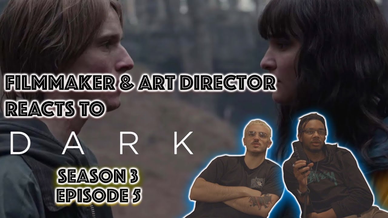 FILMMAKER & ART DIRECTOR REACTS to DARK Season 3 Episode 5: Life and ...