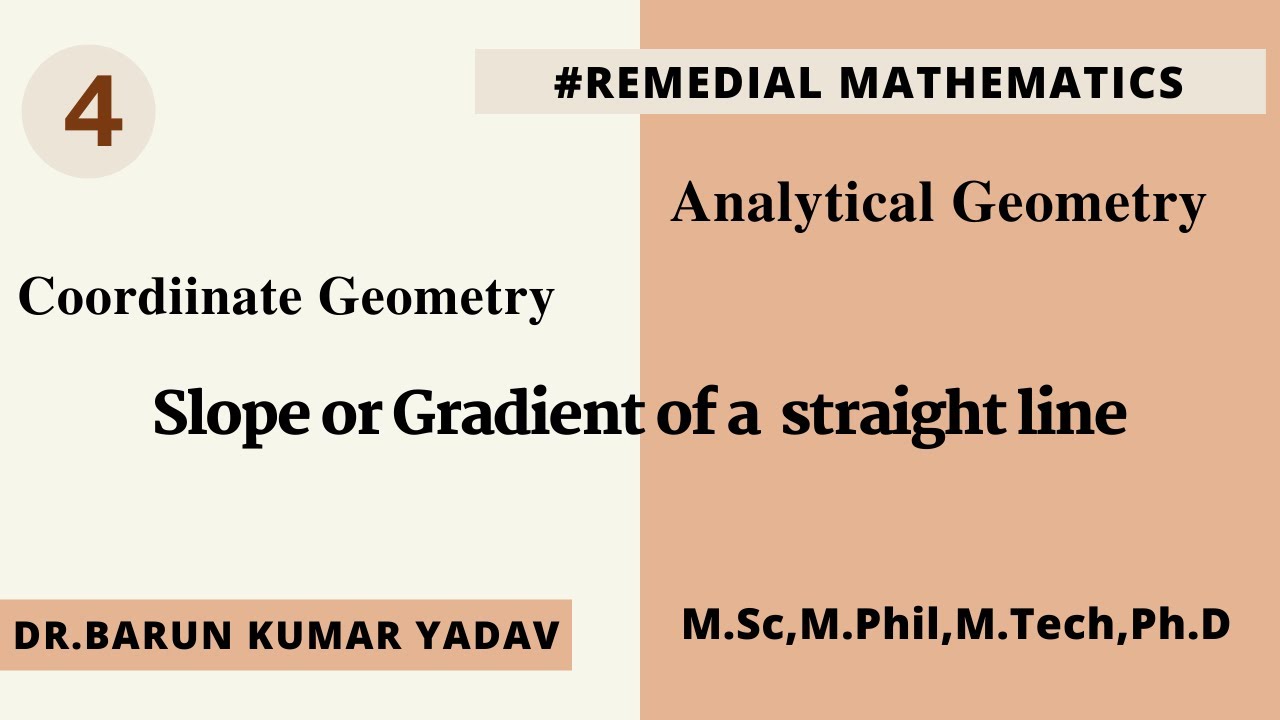 Analytical geometry | Slope of a straight line | Remedial Mathematics ...