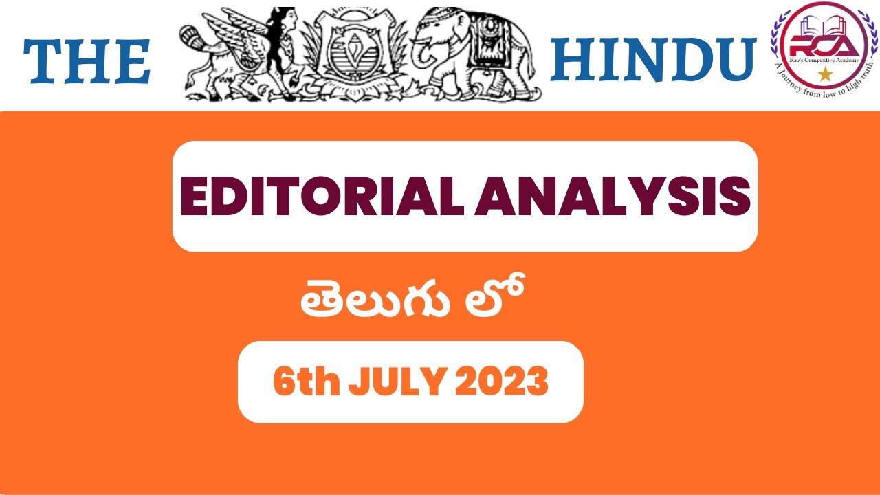 The Hindu Newspaper Editorial Analysis |6 July 2023 |Current Affairs ...