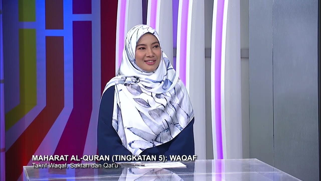 SUKSES 2022 Q3 Q4 EP 35 MAHARAT AL QURAN TINGKATAN 5 WAQAF - YouTube