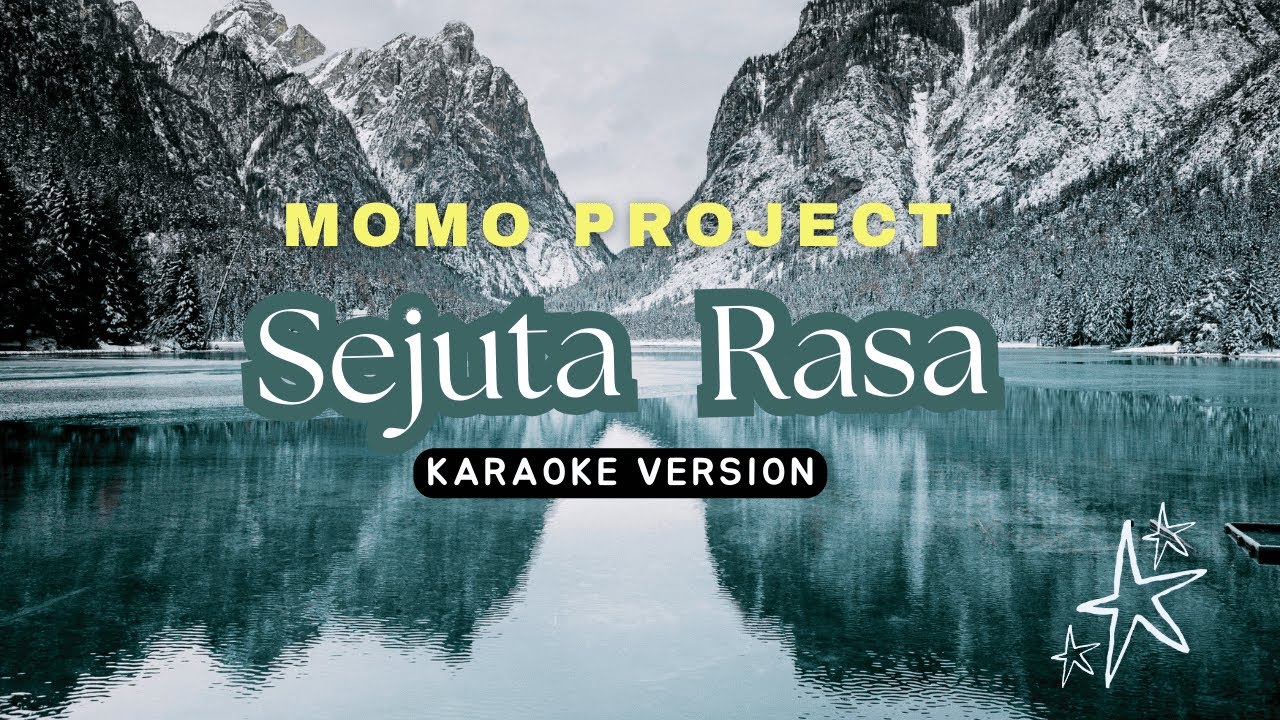 Sejuta Rasa - Karaoke Version | Momo Project - YouTube