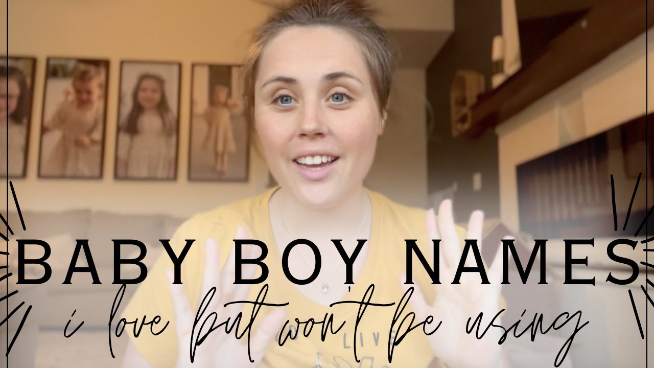 BABY BOY NAMES I LOVE BUT WON'T BE USING || The Robinson Home - YouTube