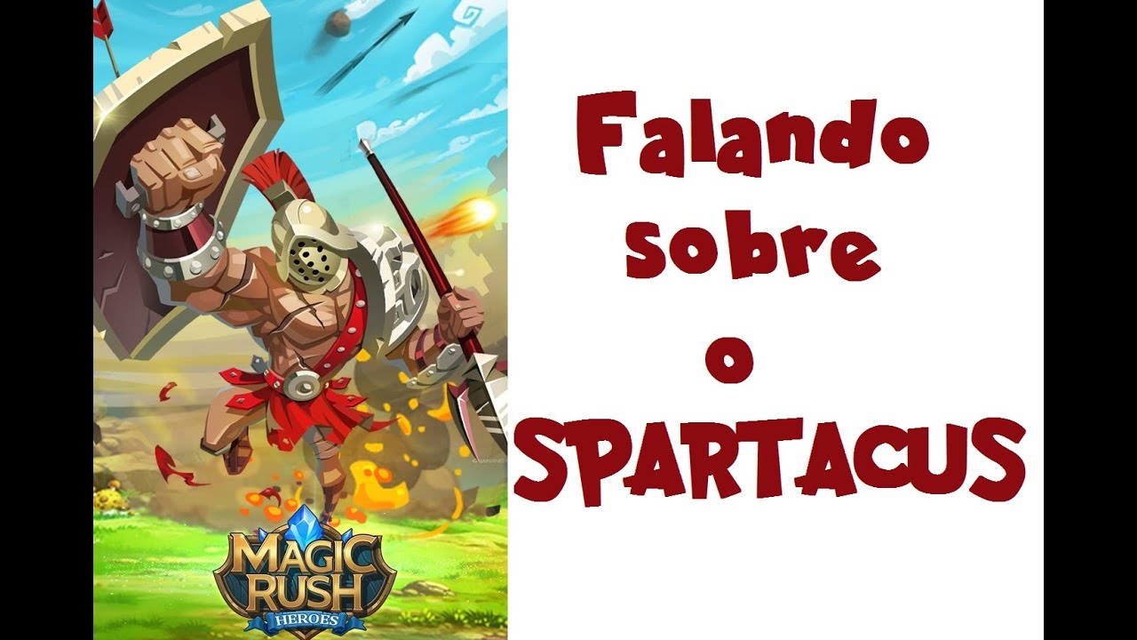 Magic Rush: Heroes(Analisando Heróis / SPARTACUS) - YouTube