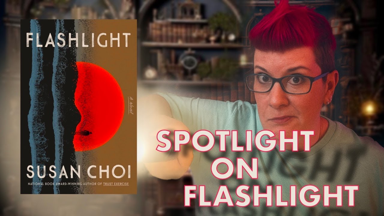 Flashlight by Susan Choi — Booker Long list - YouTube