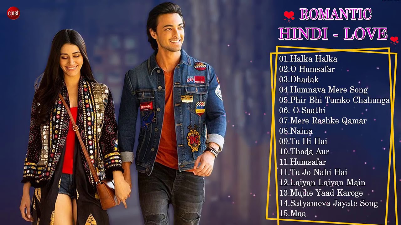 New Hindi Songs 2018 Hits - Romantic Hindi Love Songs 2018 | Latest ...