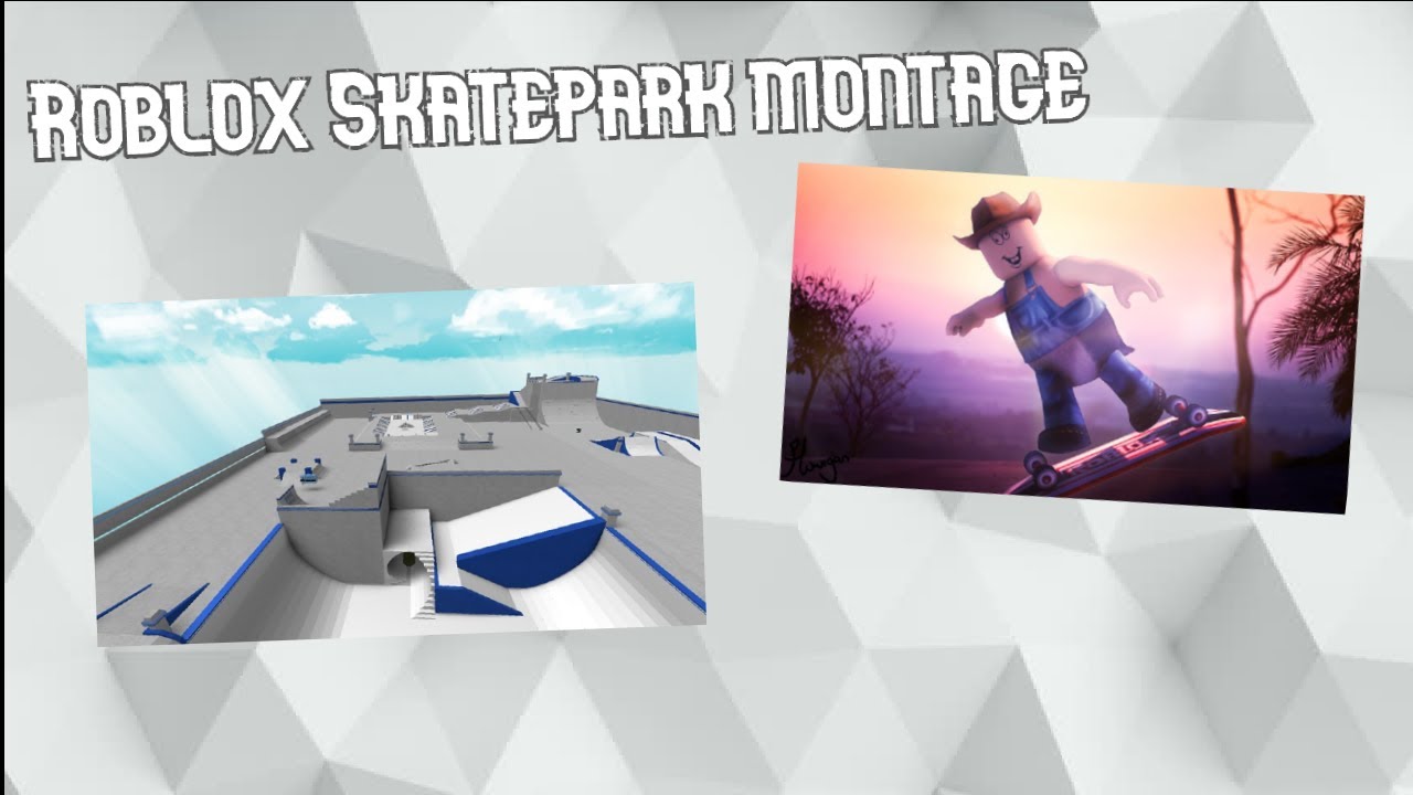 Roblox Skatepark montage - YouTube