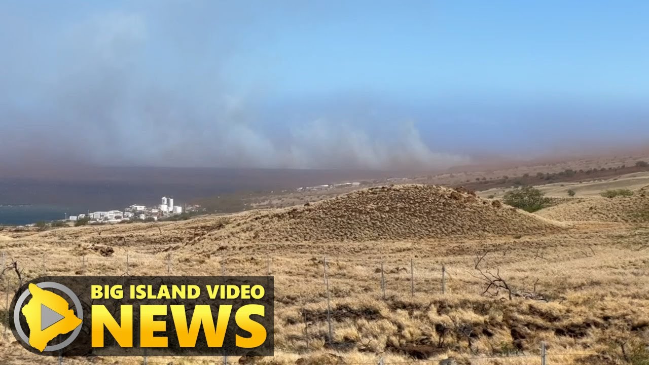 Kohala Evacuations Ordered Due To Brush Fire On Hawaiʻi Island (Aug. 8 ...