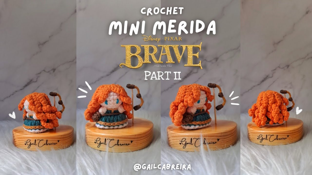 Crochet Mini MERIDA from BRAVE 🧡 | PART 2 | Disney Princess Merida ...