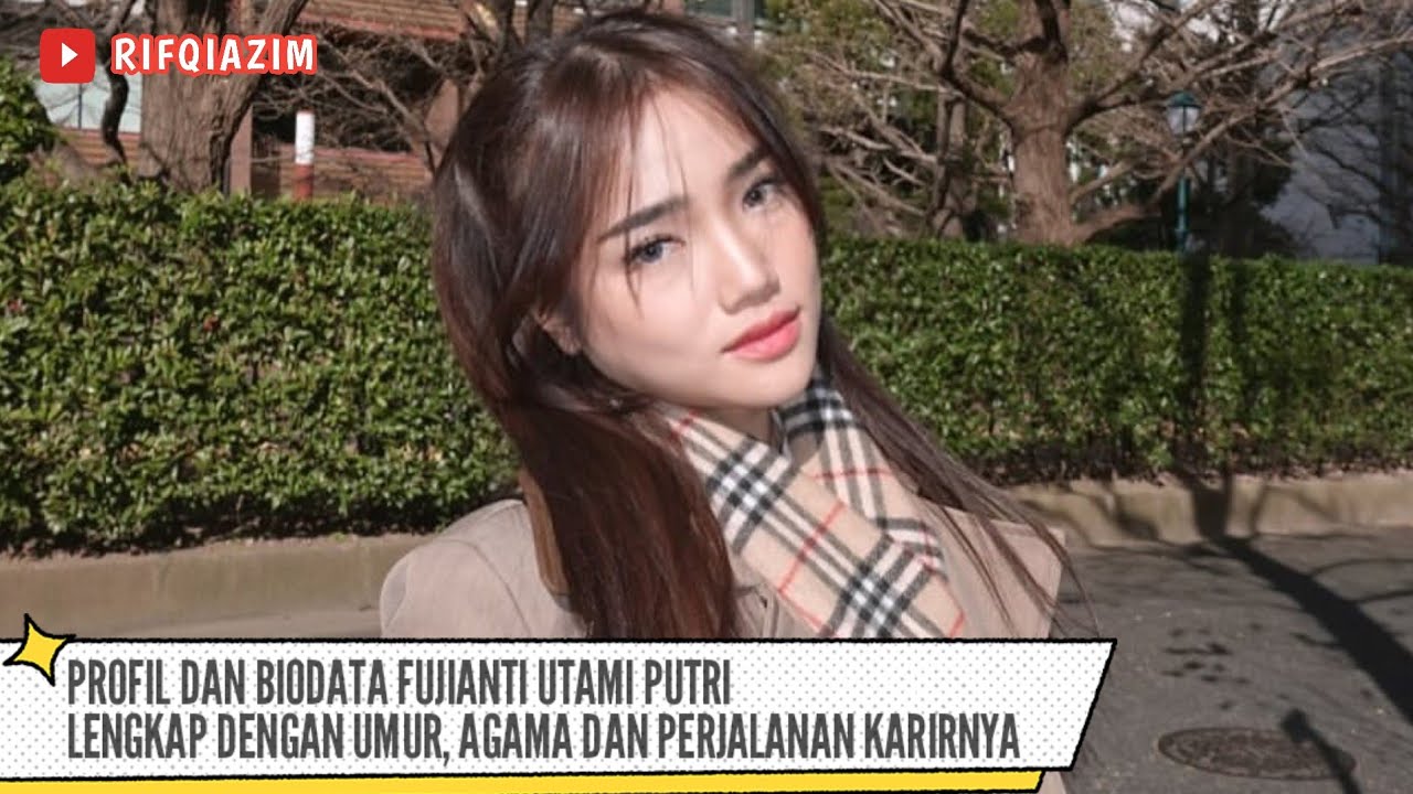 PROFIL DAN BIODATA TERBARU FUJI LENGKAP DENGAN UMUR, AGAMA DAN ...