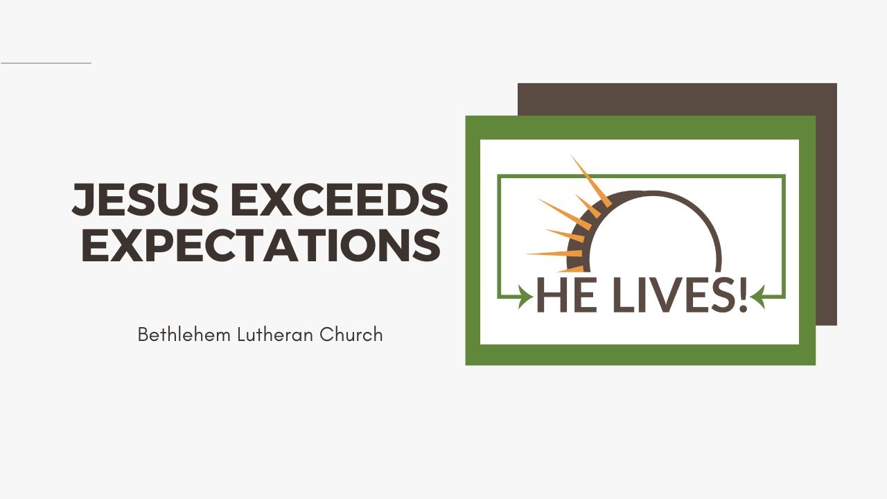 The Third Sunday of Easter | Jesus Exceeds Expectations - YouTube