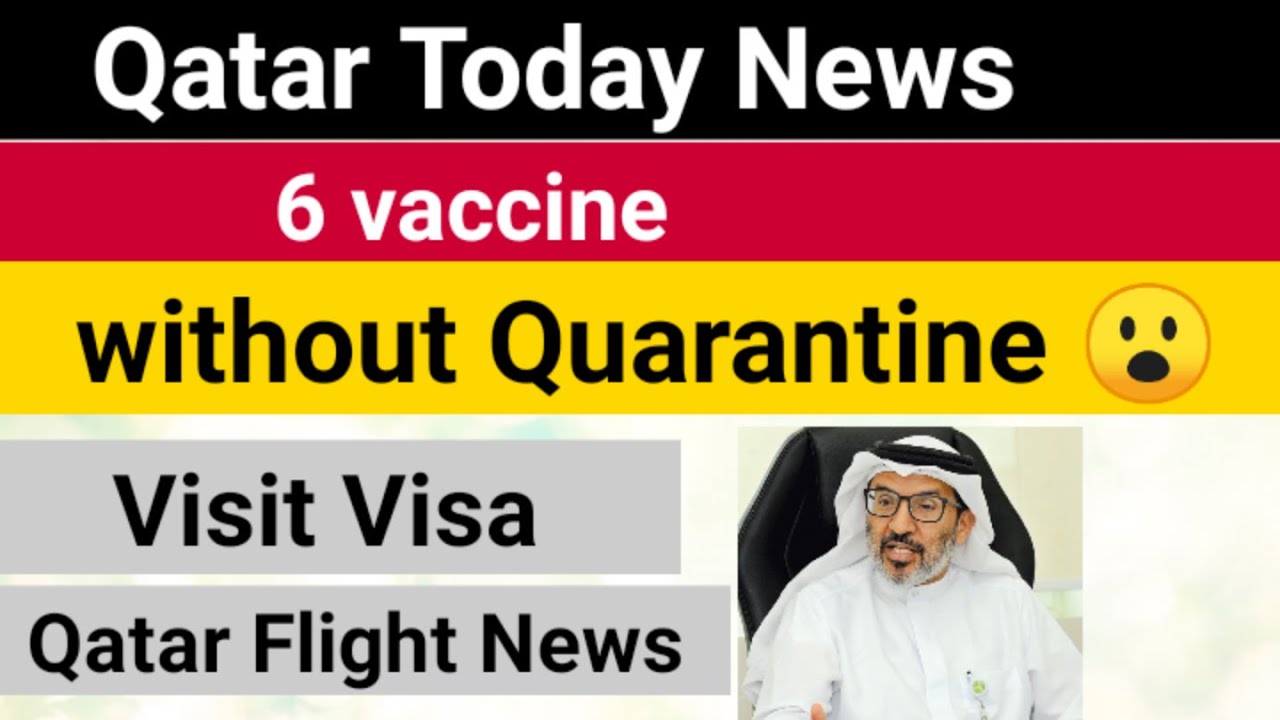 Qatar Today Breaking News//Qatar Flight News Today//Qatar Quarantine ...