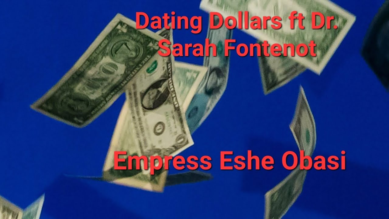 Dating Dollars ft Dr. Sarah Fontenot - YouTube