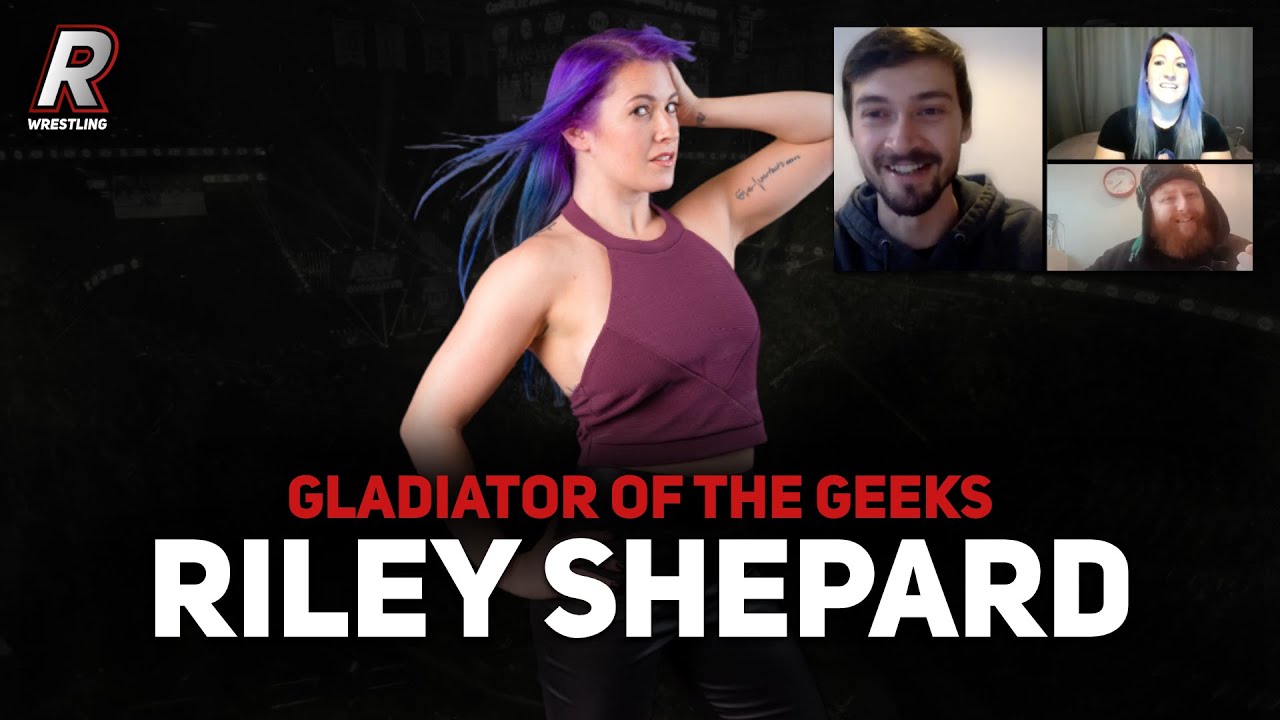 Riley Shepard on getting her break in wrestling, returning from injury ...