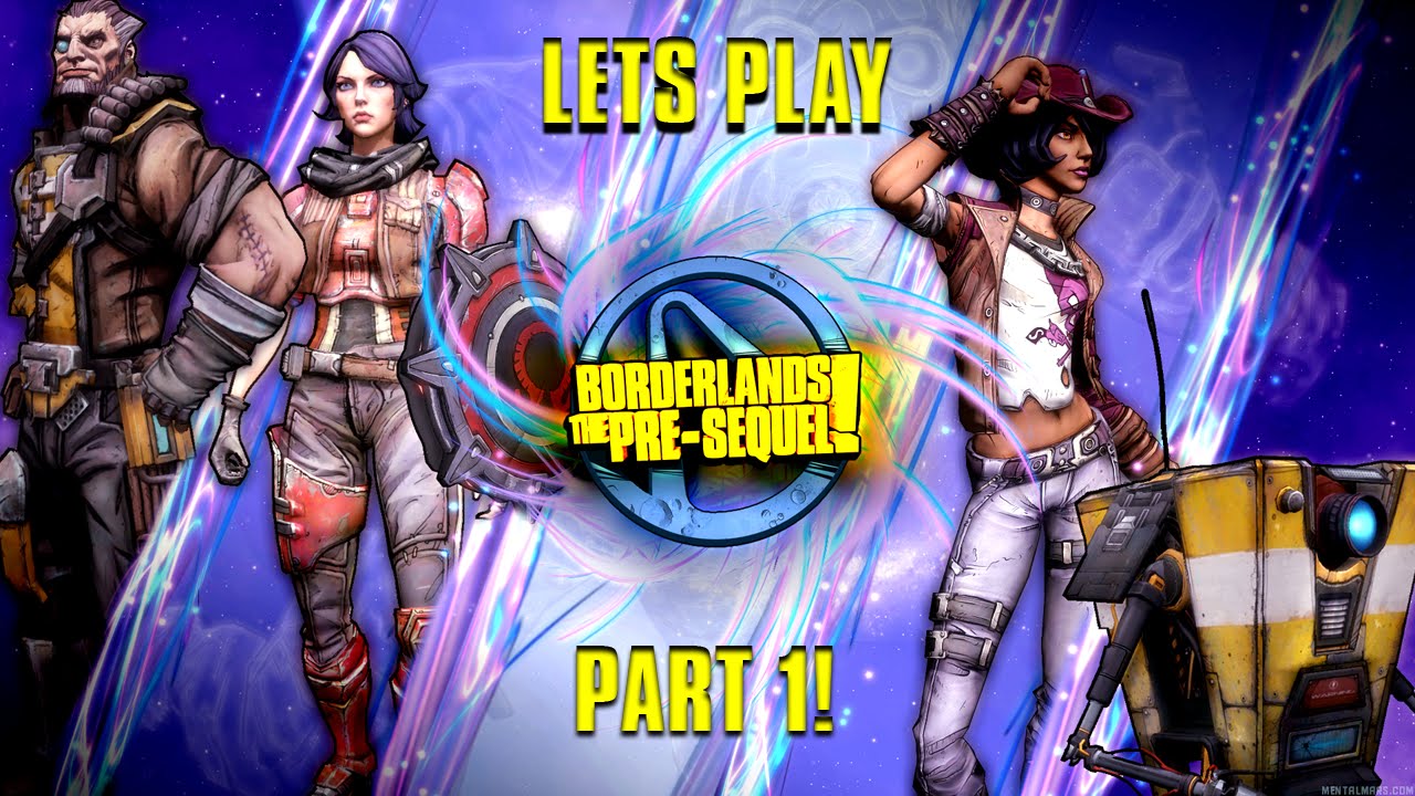 Let's Blind Play - Borderlands: The PreSequel! (Part 1 - Welcome to ...