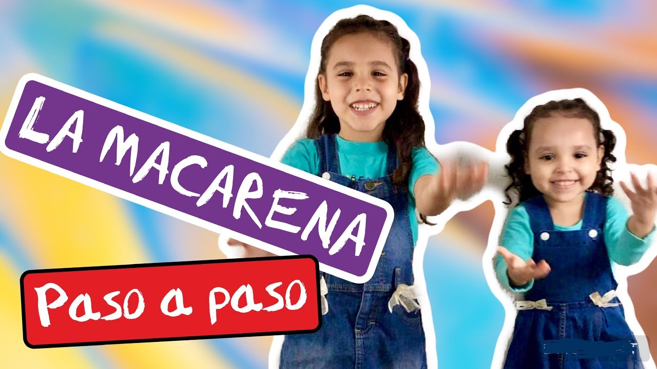 La Macarena coreografía para niños | Juguemos Any - YouTube