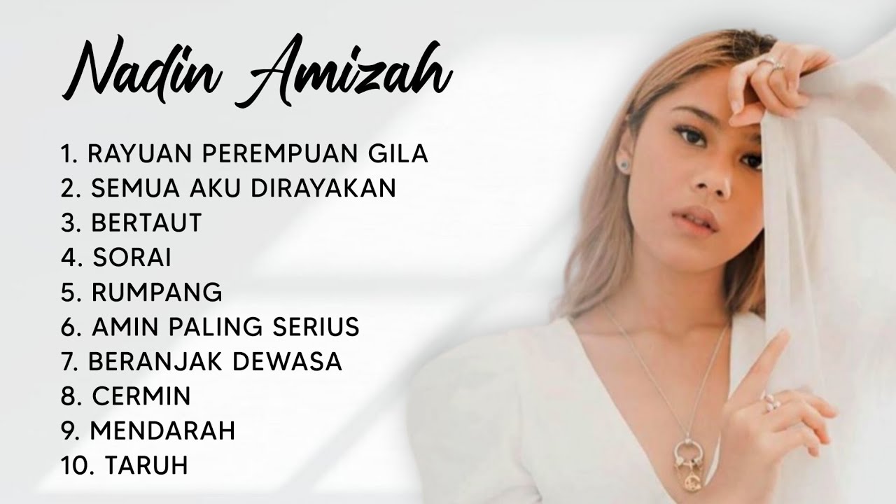NADIN AMIZAH FULL ALBUM | LAGU TERBARU DAN TERBAIK NADIN AMIZAH 2023 ...