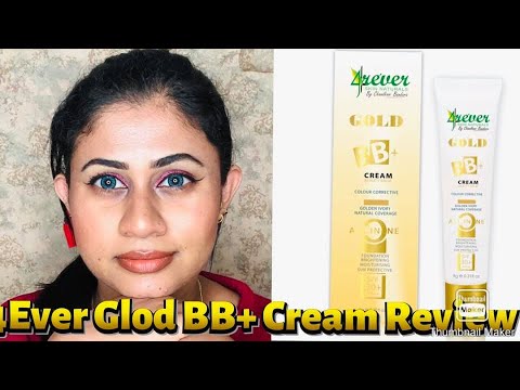 4Ever Gold BB+ Cream Review | ෆ්‍රොරෙවර් ගෝල්ඩ් බීබී+ ක්‍රීම් රිවිව් ...