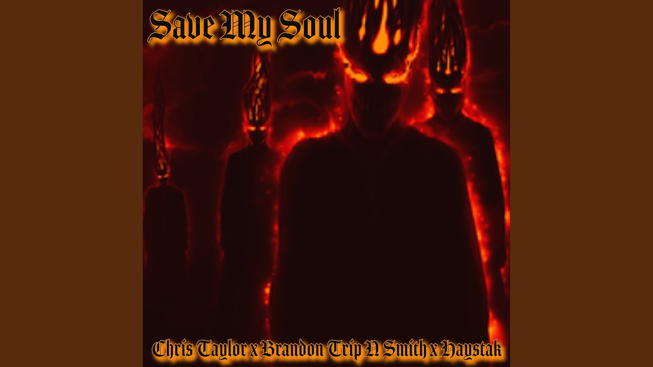Save My Soul (feat. Chris Taylor & Haystak) - YouTube