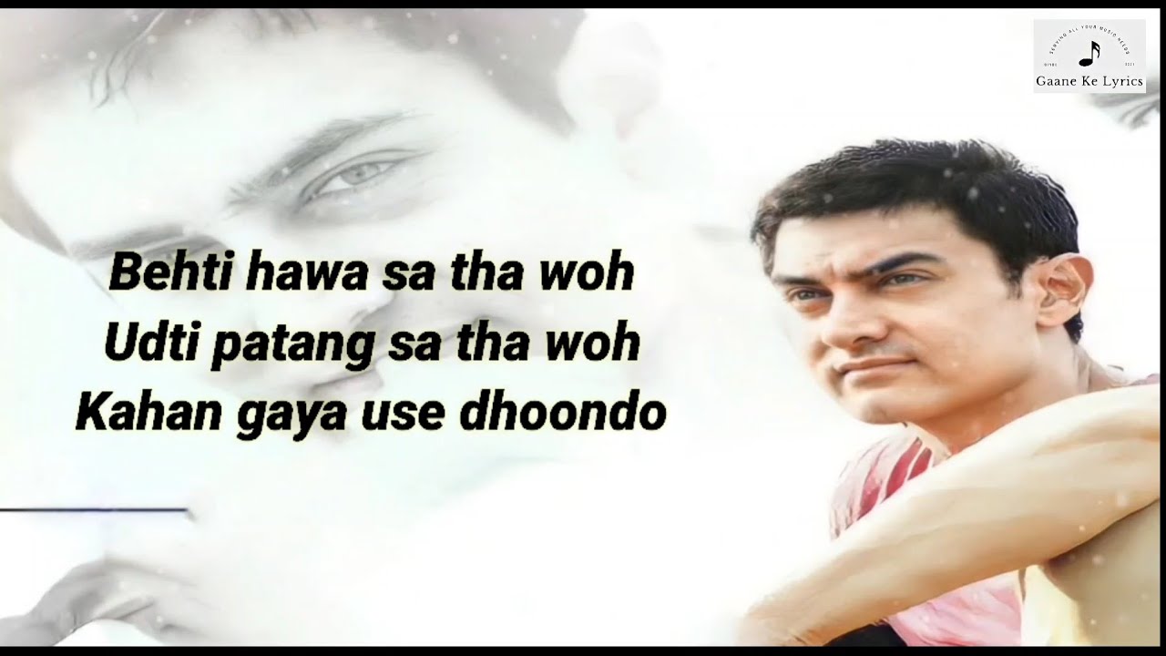 Behti Hawa Sa Tha Vo (Lyrics) 3 Idiots | Amir Khan | Kareena kapoor ...