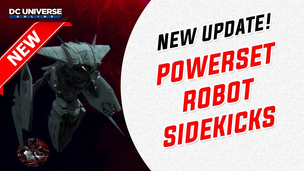 DCUO: New Powerset Robot Sidekicks! - YouTube