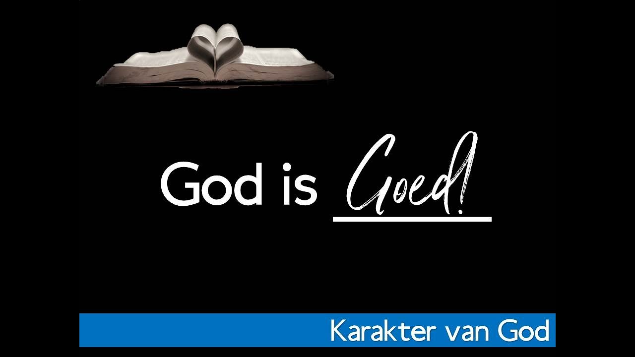 GOD IS: Goed - YouTube