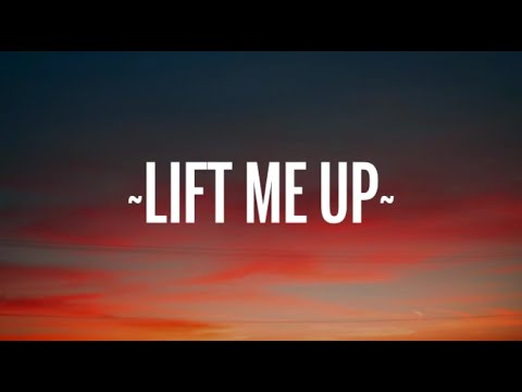 Rihanna - Lift Me Up (Lyrics) - YouTube